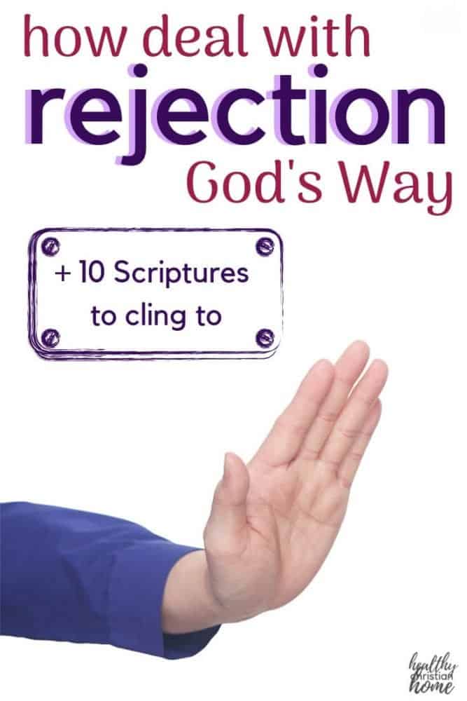How to Deal with Rejection God's Way (1) - Healthy Christian Home