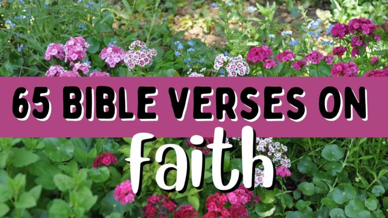 65 Bible Verses on Faith to Strengthen You