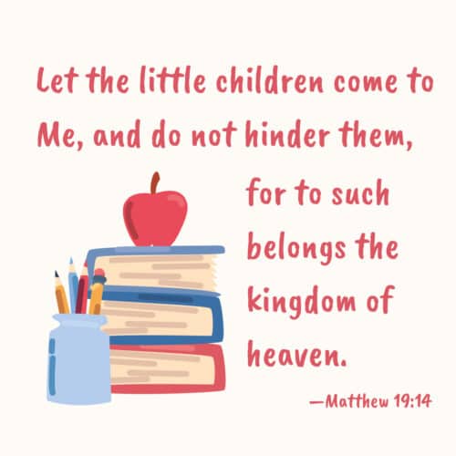 37 Amazing Bible Verses for Teachers (+ a special prayer for teachers)